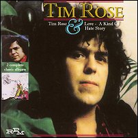 Tim Rose (1940-2002) Amerikaanse songschrijver